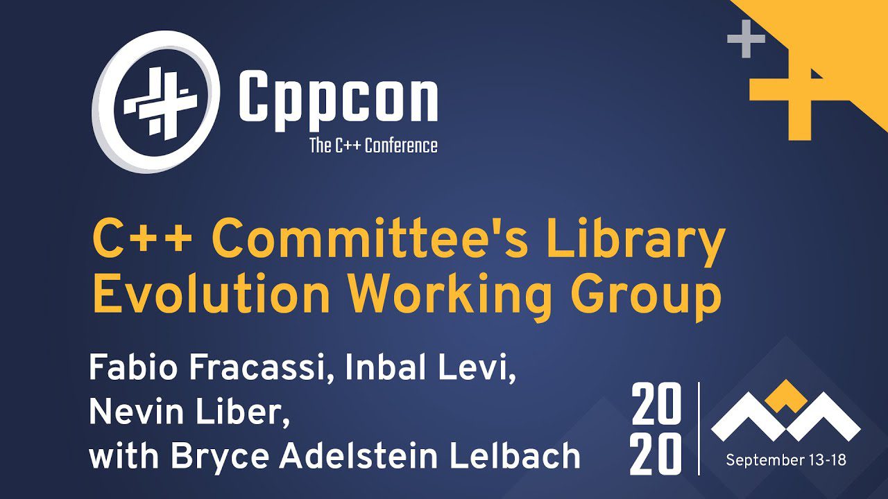 Learn C With Committee S Library Evolution Working Group Hosted By